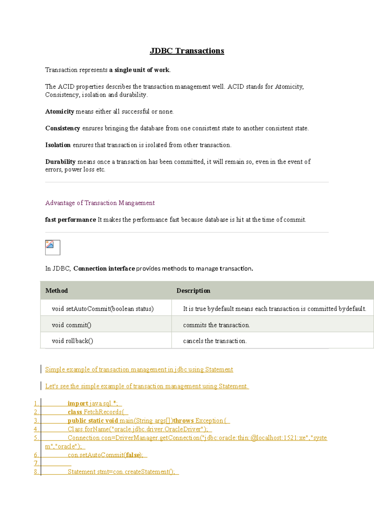 JDBC Transactions handling - JDBC Transactions Transaction represents a ...