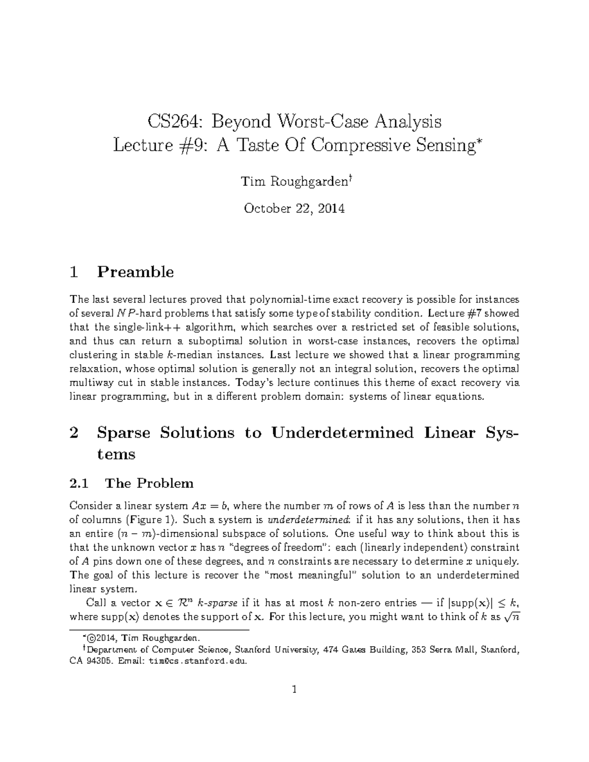 L9 - Prof is Naveen Garg - CS264: Beyond Worst-Case Analysis Lecture #9: A Taste Of Compressive ...