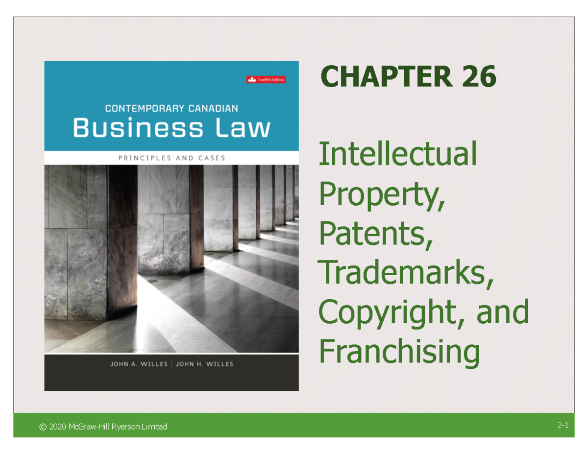 ADMS 2610 SA - Week 11 - CHAPTER 26 Intellectual Property, Patents ...
