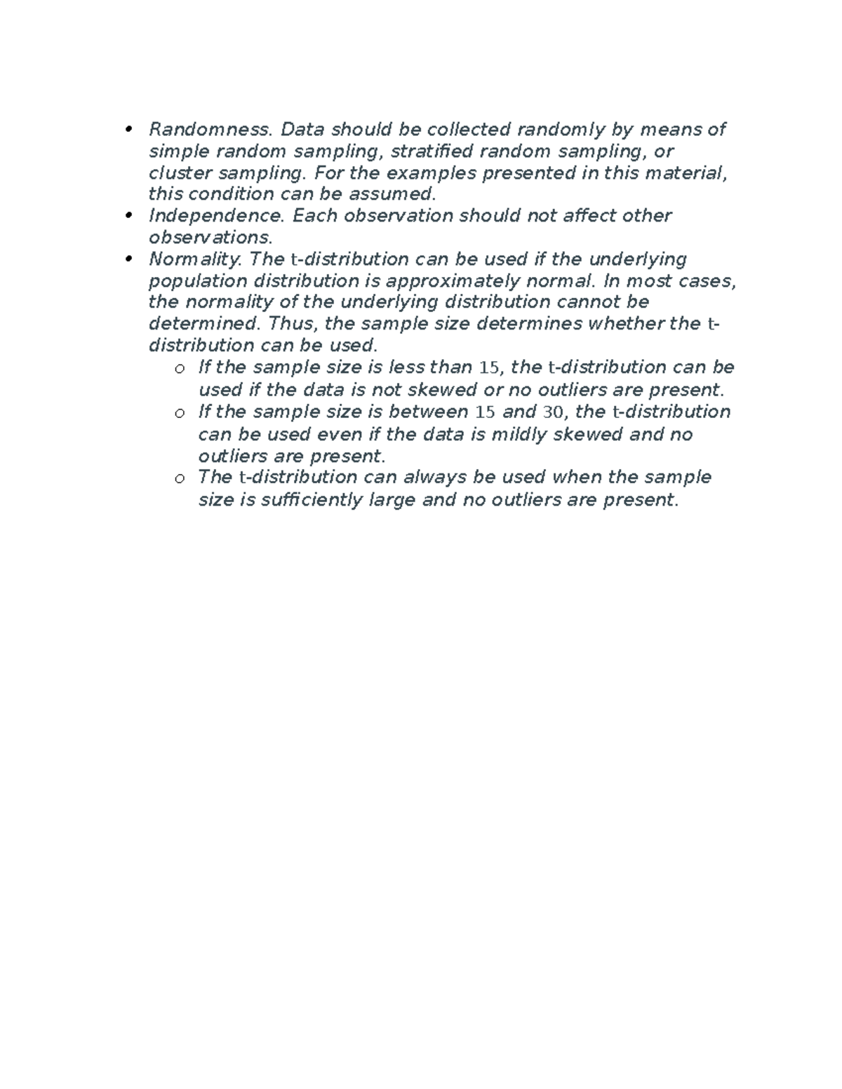 Randomness - Definition - Randomness. Data should be collected randomly ...