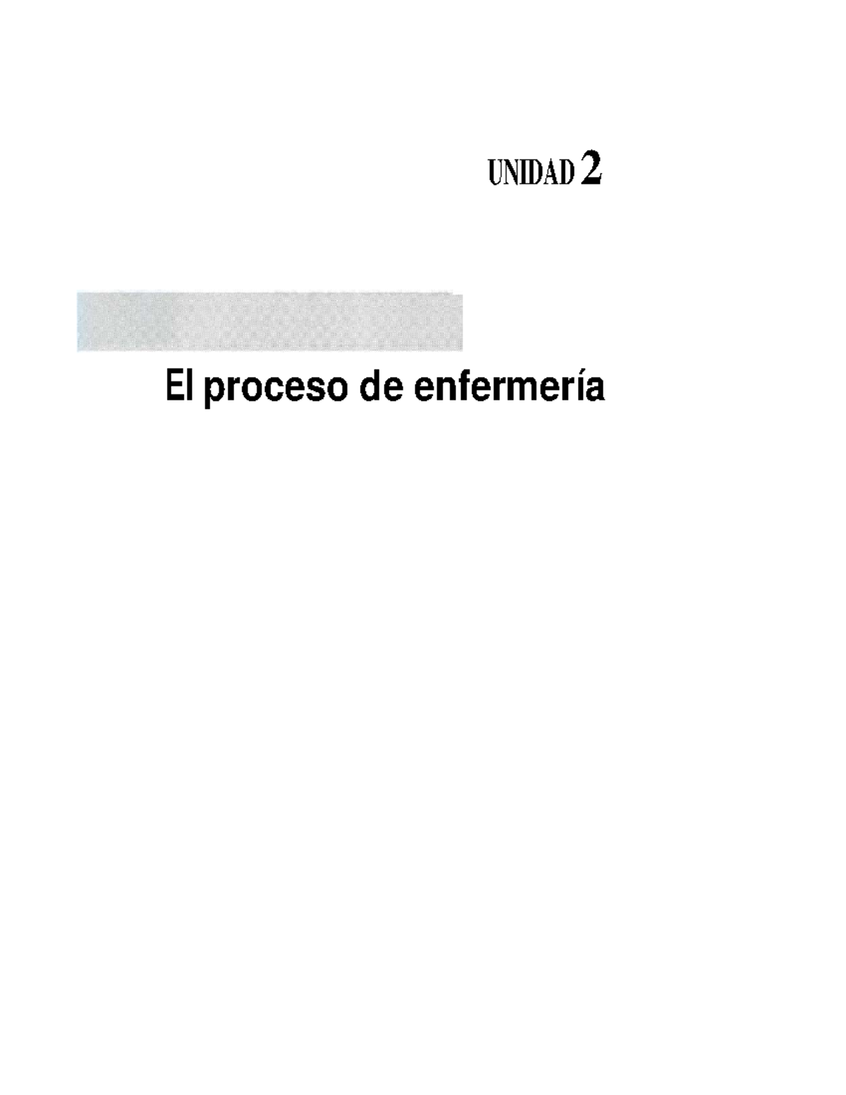 PAE Segun Libro Tratado DE Enfermeria - UNIDAD 2 El proceso de ...