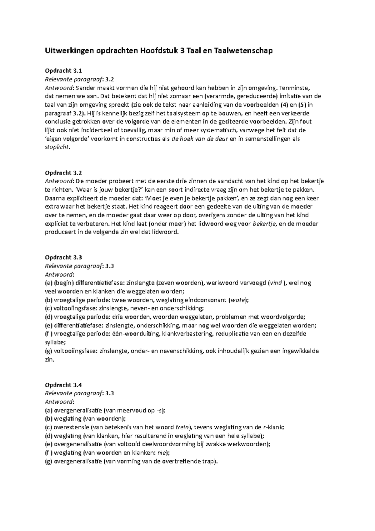 Proef/oefen tentamen 2014, vragen - Uitwerkingen opdrachten Hoofdstuk 3 Taal en Taalwetenschap ...