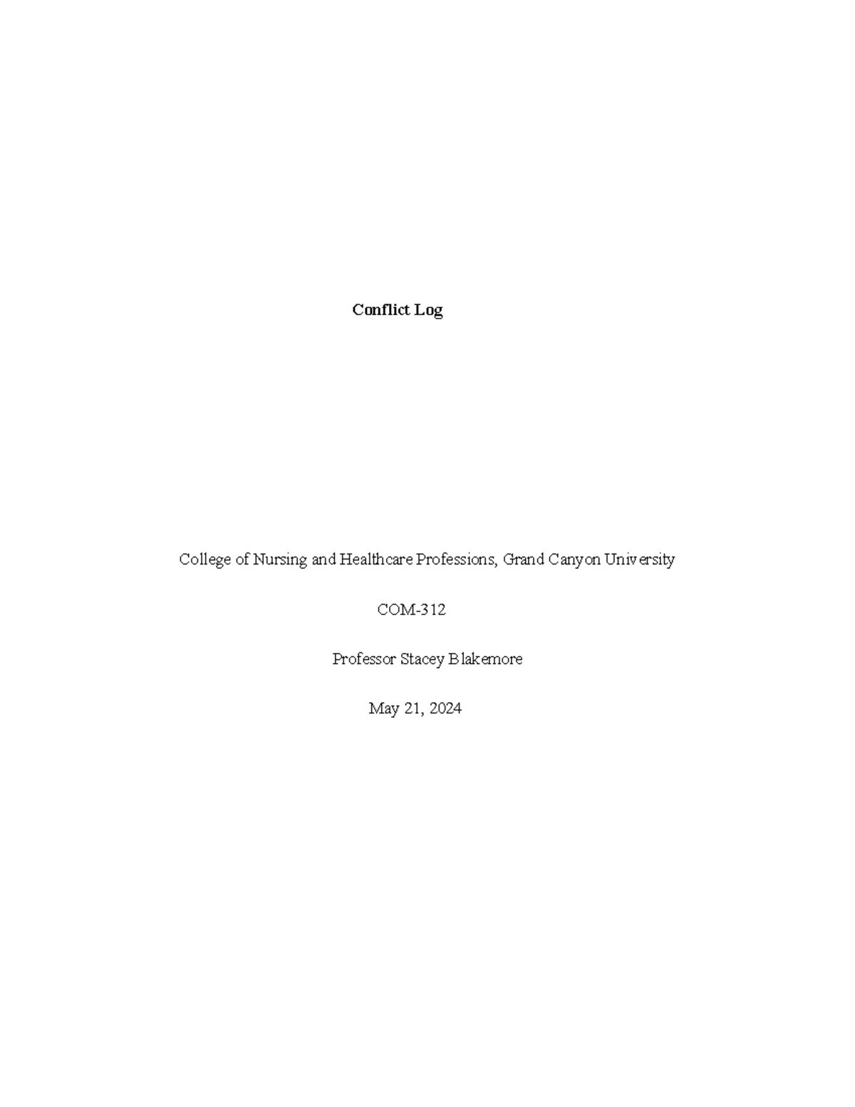 Conflict Log 2 - Conflict Log College of Nursing and Healthcare ...