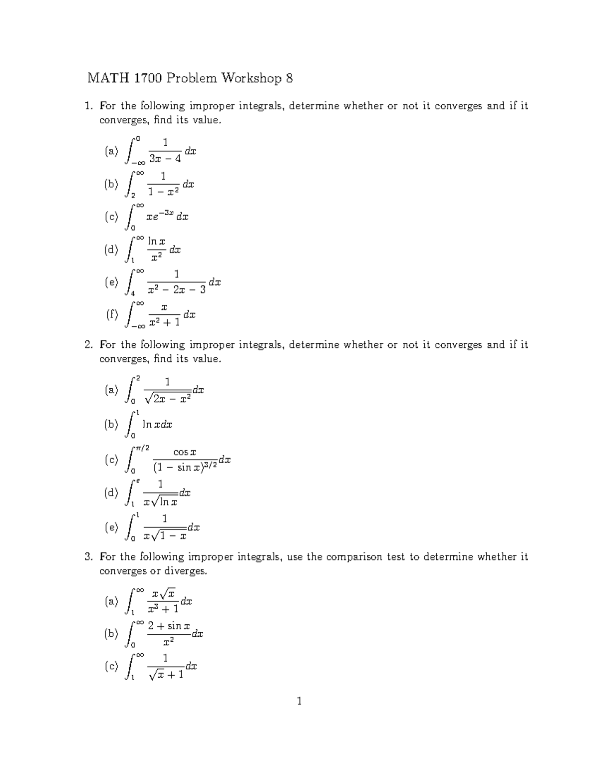 PW8 - math1700PW8 - MATH 1700 Problem Workshop 8 For the following improper integrals, determine ...