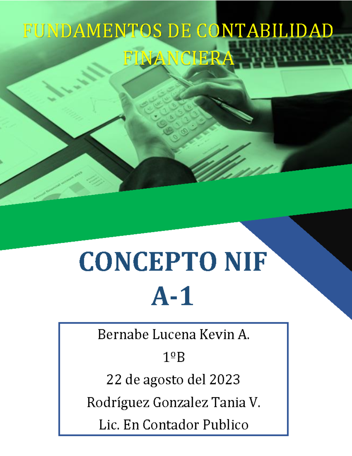 Tarea 3 Concepto NIF A1 - Una breve investigacion sobre concentos ...