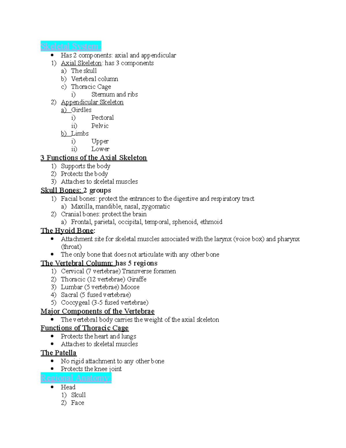 Anatomy - Lecture notes 1-14 - Skeletal System: Has 2 components: axial ...