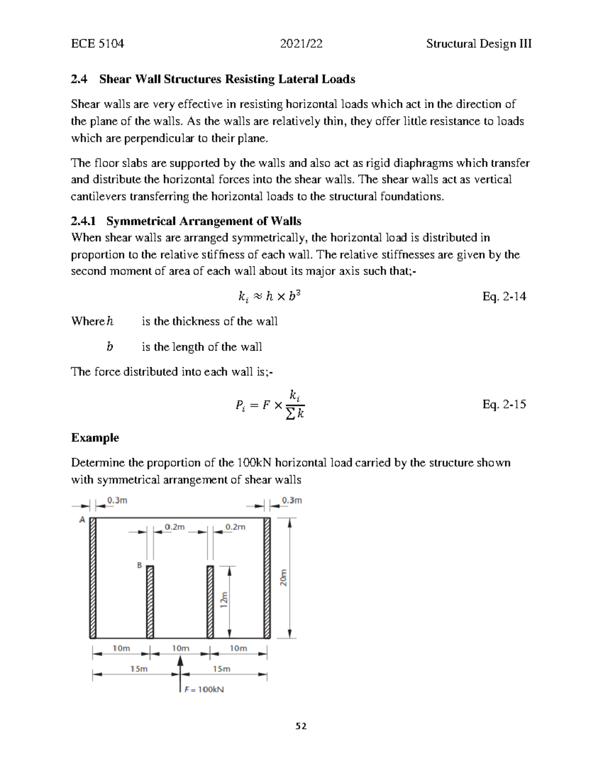 Structural Design III - Shear Wall Structures - 2 Shear Wall Structures Resisting Lateral Loads ...