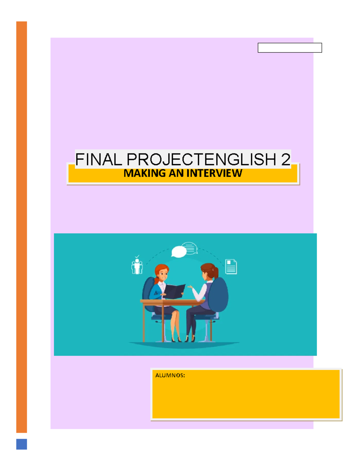 Proyecto DE Ingles II - MAKING AN INTERVIEW FINAL PROJECTENGLISH 2 ...