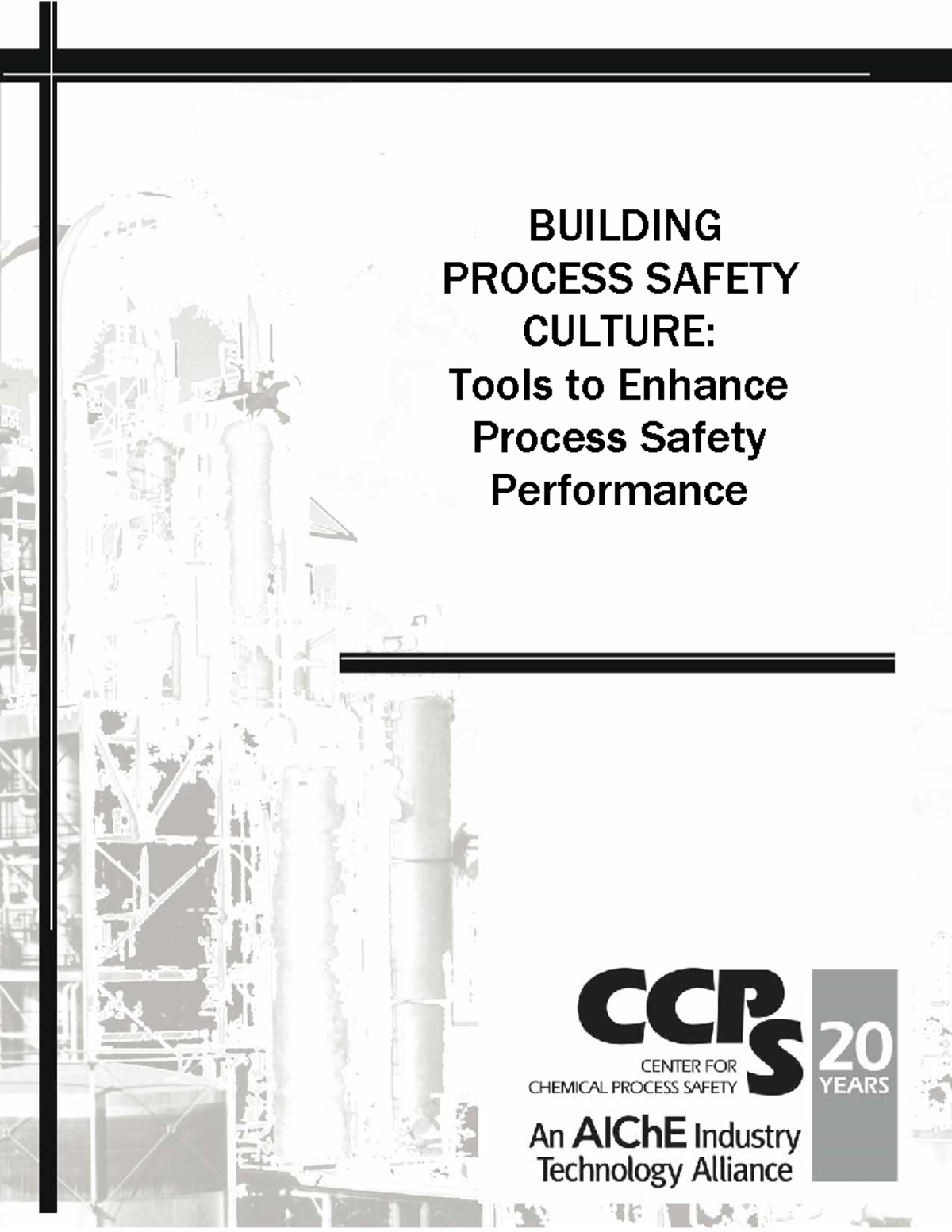 Piper Alpha-case-history Chem - BUILDING PROCESS SAFETY CULTURE: Tools ...