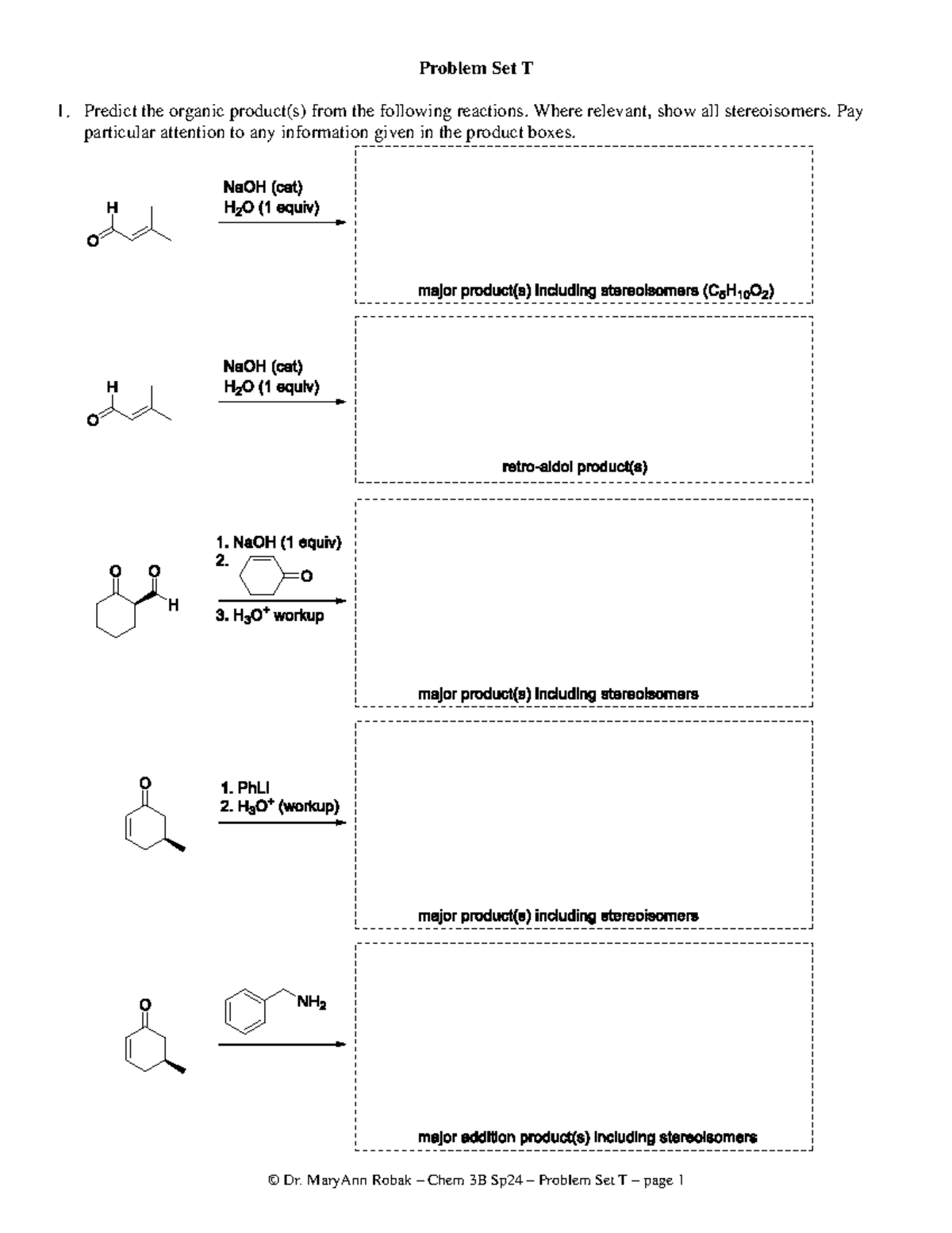 PSet T 3B Sp24 - Blank problem set - Problem Set T Predict the organic ...