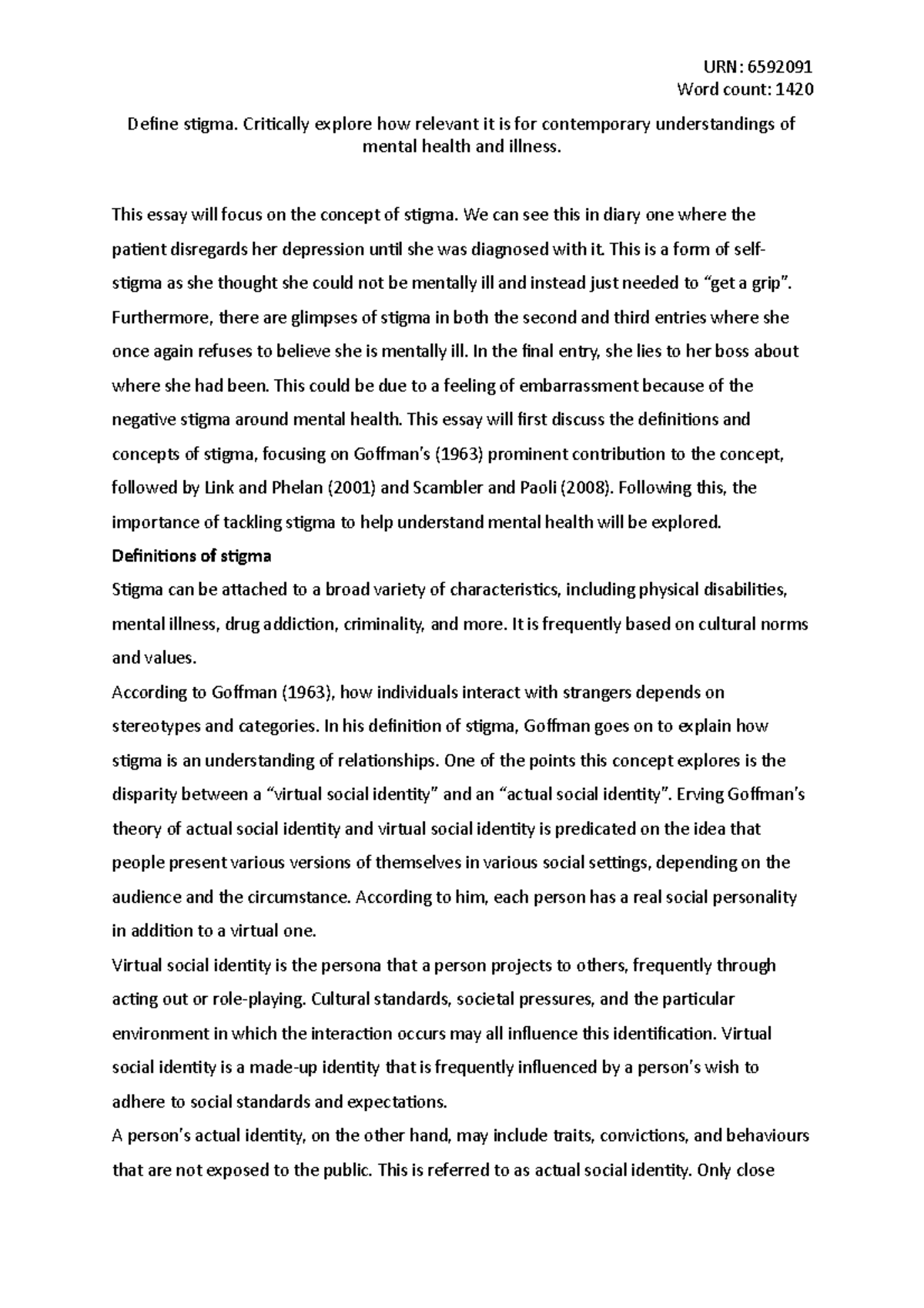 Define stigma - Word count: 1420 Define stigma. Critically explore how ...