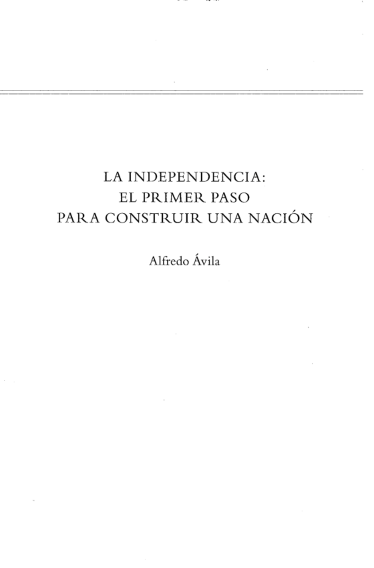 Lectura ADA 1 FEM Agosto 2024 - LA IN D E P E N D E N C IA : EL P R I M ...