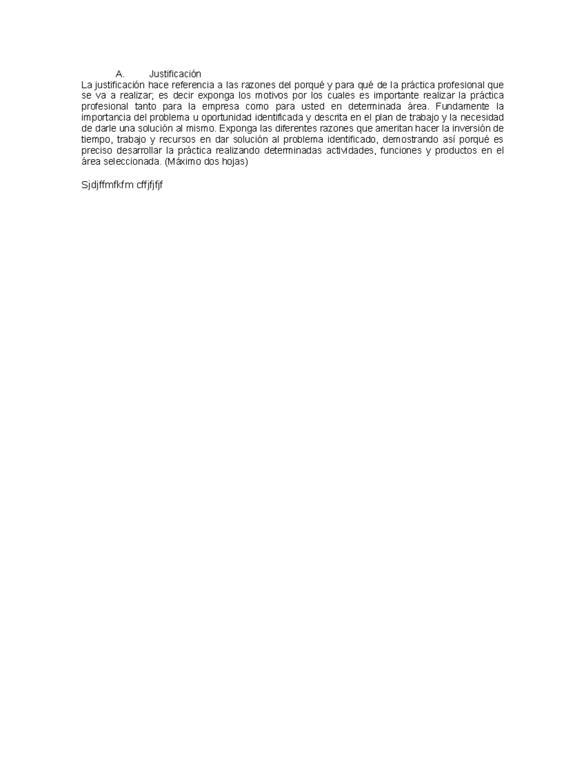 Estapas - 123456788 - A. Justificación La justificación hace referencia ...
