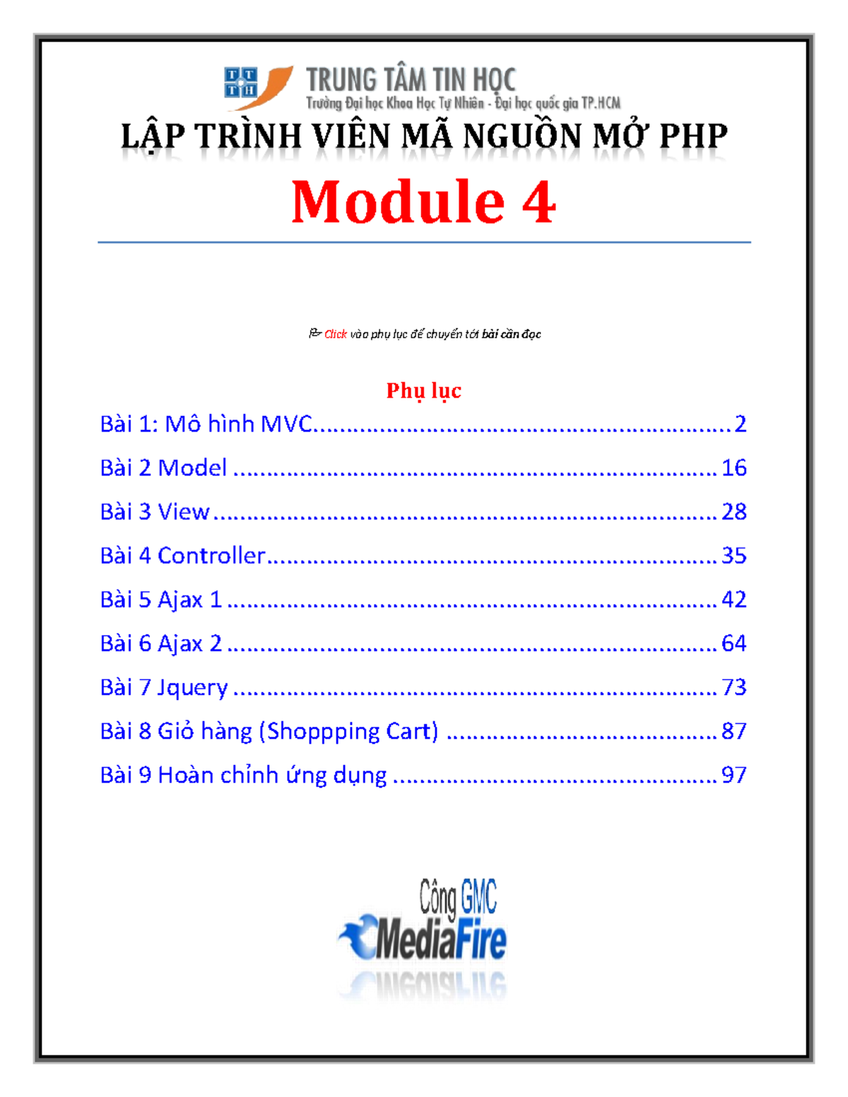 PHP - Module 4 - TTTH DH KHTN - LẬP TRÌNH VIÊN MÃ NGUỒN MỞ PHP Click vào phụ lục để chuyển tới ...