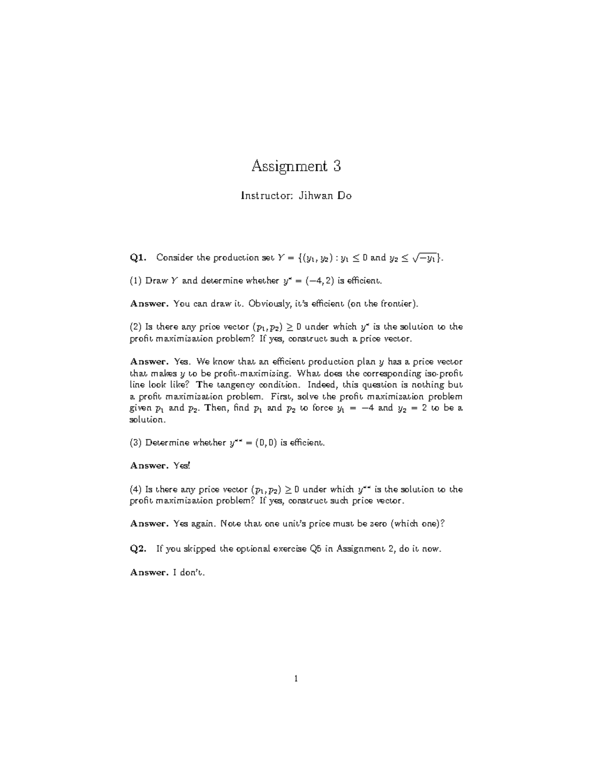 Solution 3 - Assignment 3 Instructor: Jihwan Do Q1. Consider the production set Y = {(y 1 , y 2 ...