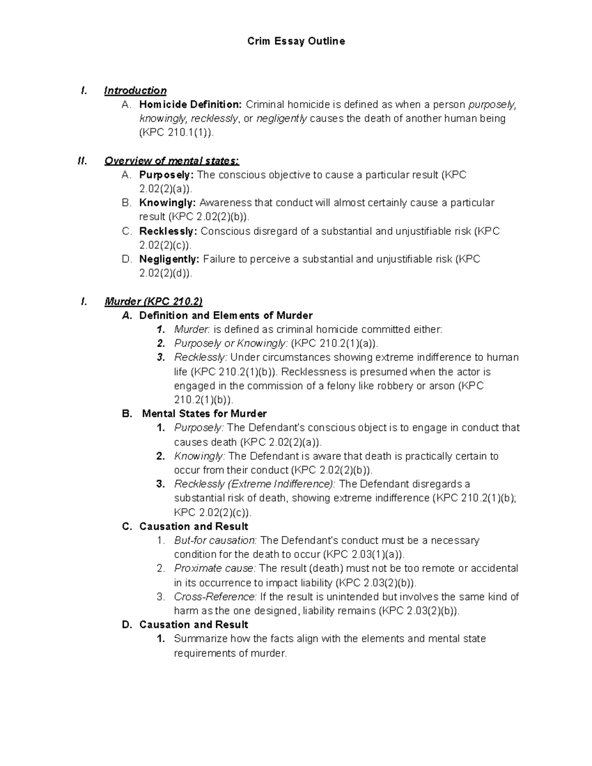 Crim essay outlines - I. Introduction A. Homicide Definition: Criminal ...