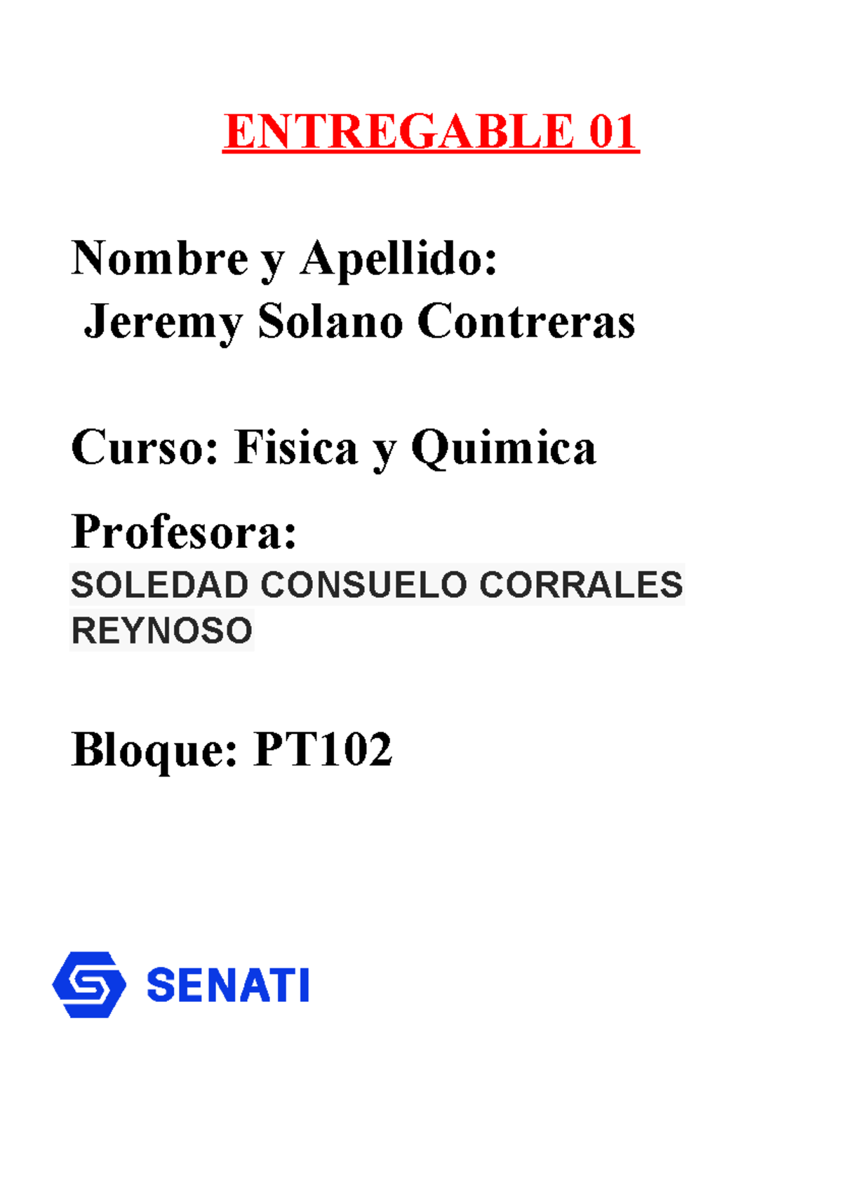Jere fisica y quimica, entregable 1 - ENTREGABLE 01 Nombre y Apellido ...