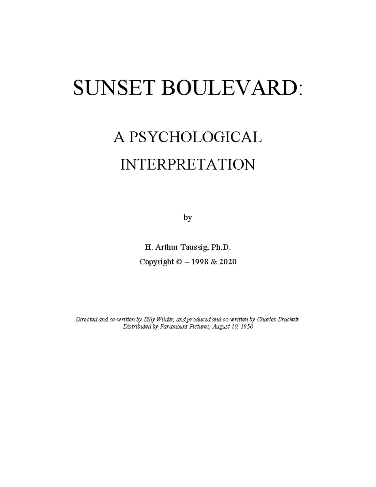 Sunset boulevard essay arthur taussig - SUNSET BOULEVARD: A ...