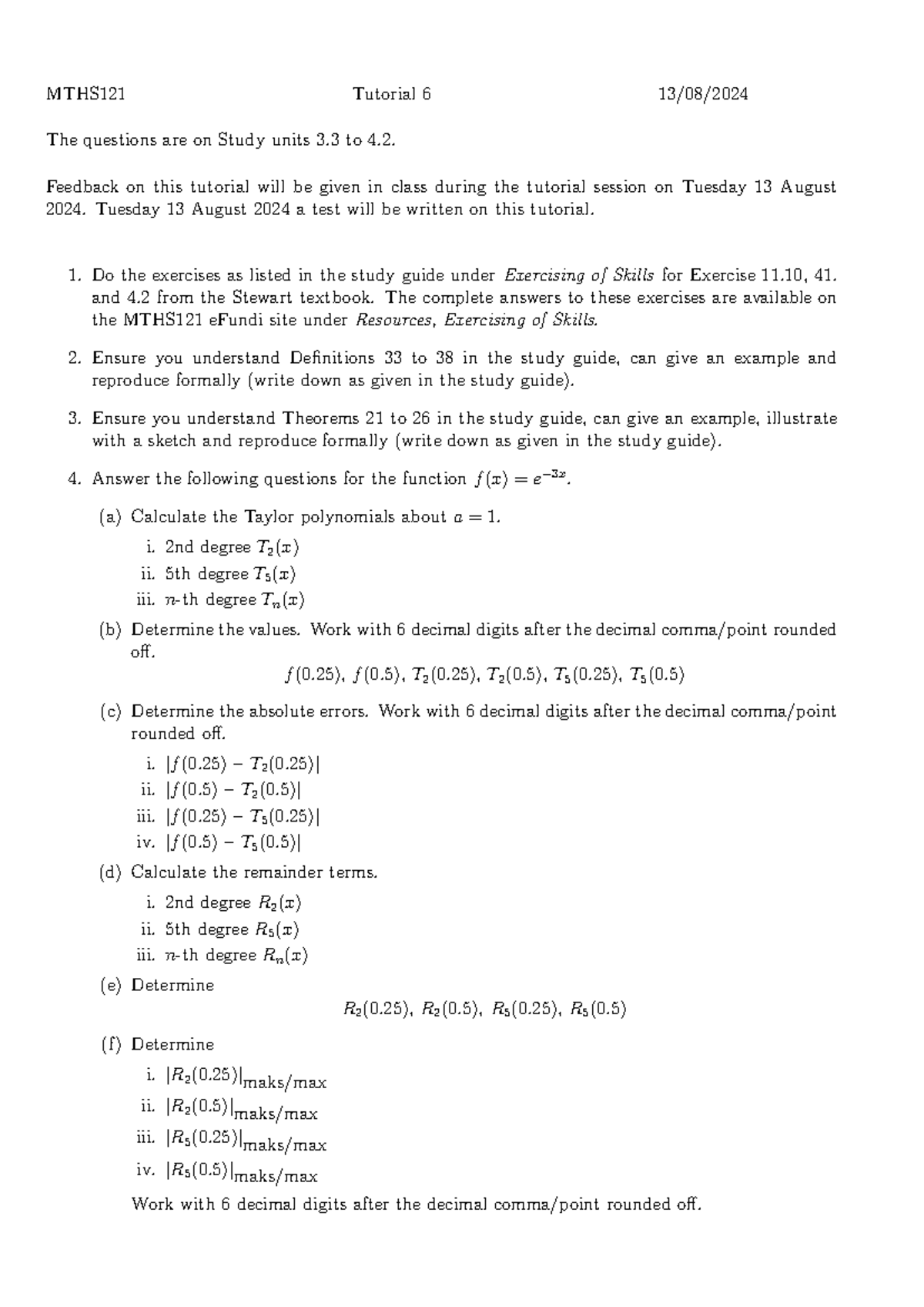 MTHS121 Tutorial 6 2024 - MTHS121 Tutorial 6 13/08/ The questions are ...