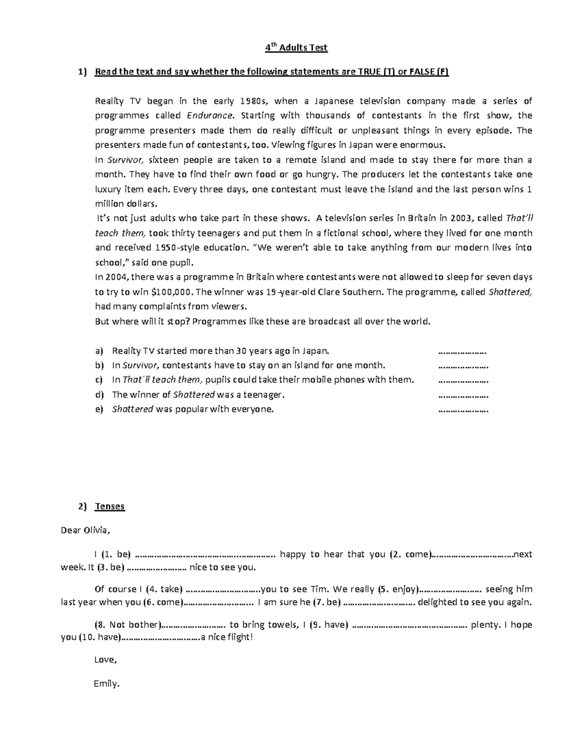 4th Adults Test - To practise your mastery of the language and to also ...