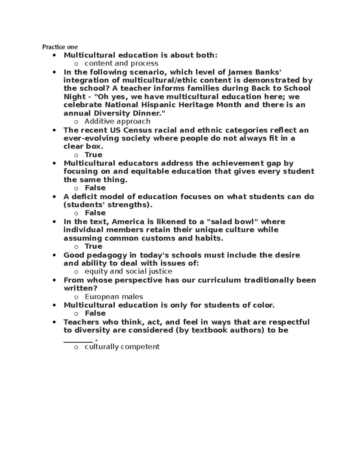 Exam 1 - multi ed - Practice one Multicultural education is about both ...