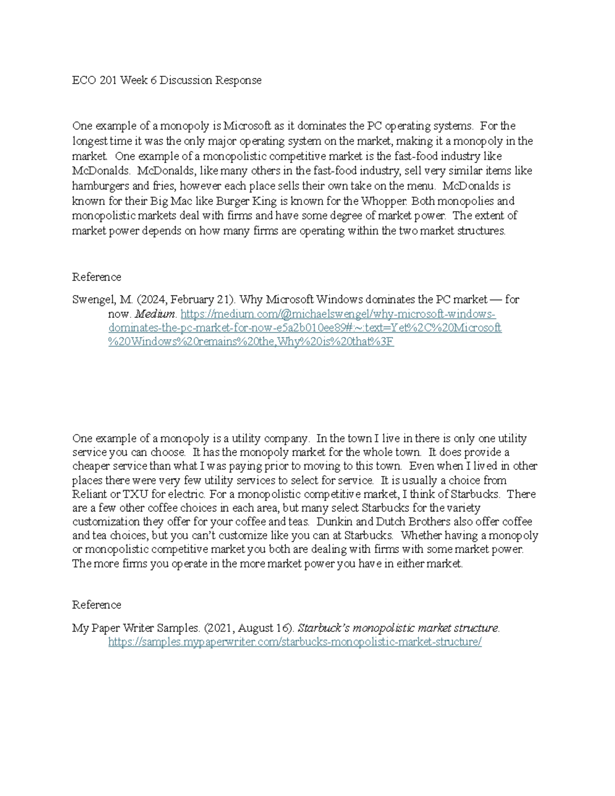 ECO 201 Week 6 Discussion Response - ECO 201 Week 6 Discussion Response One example of a ...