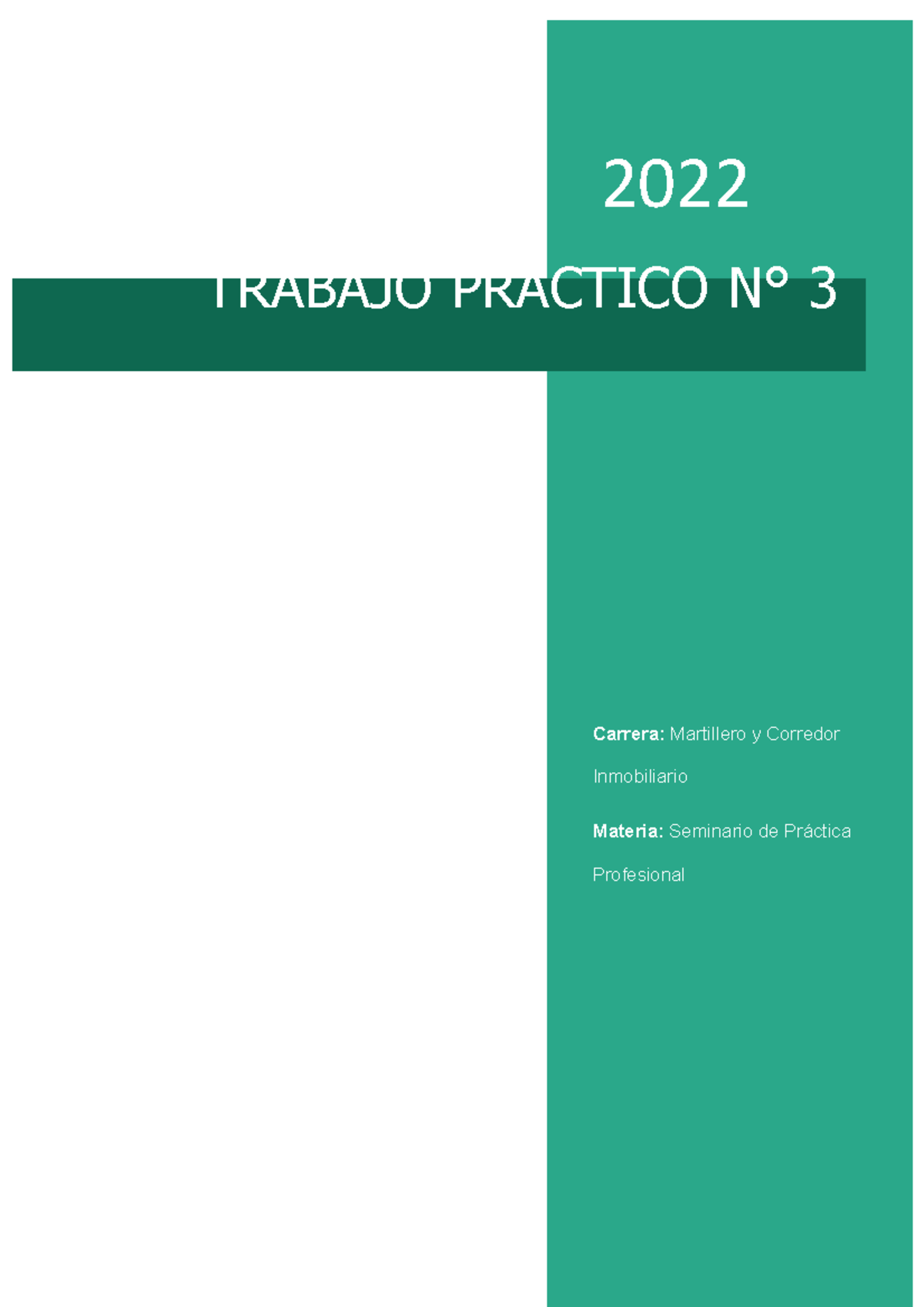 TP3 - Seminario DE Practica Profesional Model 100 puntos - 2022 TRABAJO PRACTICO N° 3 Carrera ...