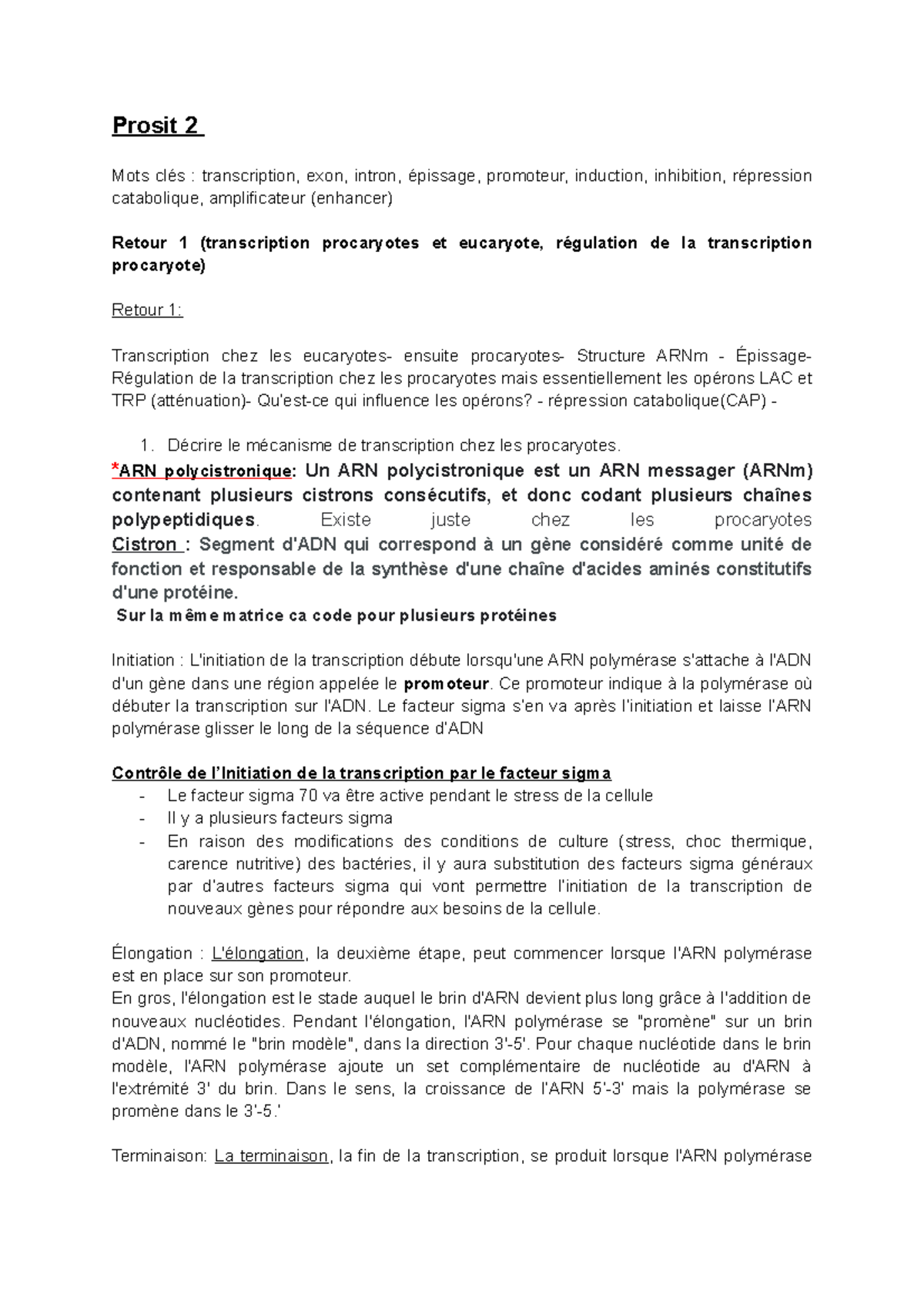 Prosit 2 - BIA2002 - Prosit 2 Mots clés : transcription, exon, intron, épissage, promoteur ...