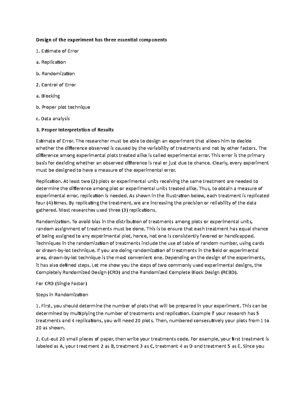 Design of the experiment has three essential components - Replication b ...