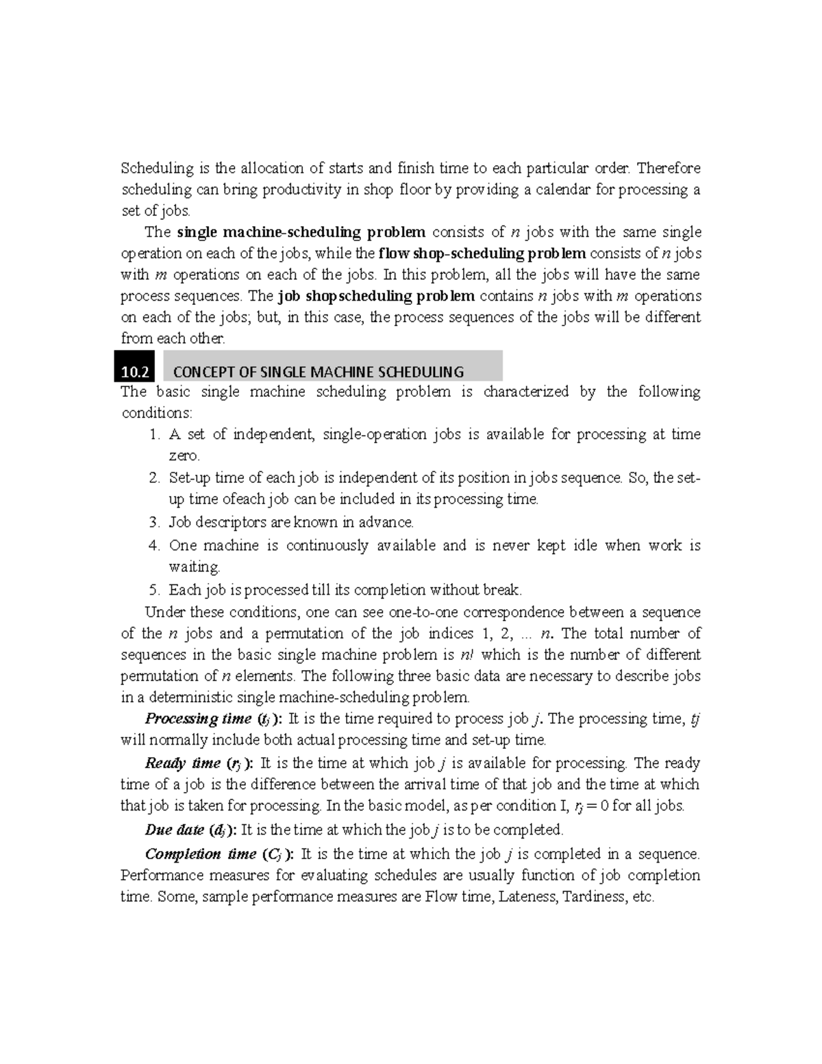 Scheduling - Therefore scheduling can bring productivity in shop floor ...