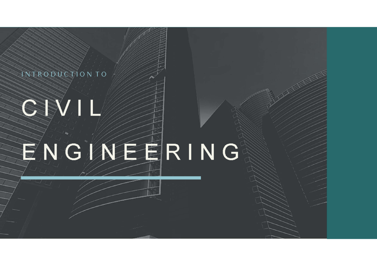 Introduction to CE Orientation-1 - I N T R O D U C T I O N T O C I V I ...