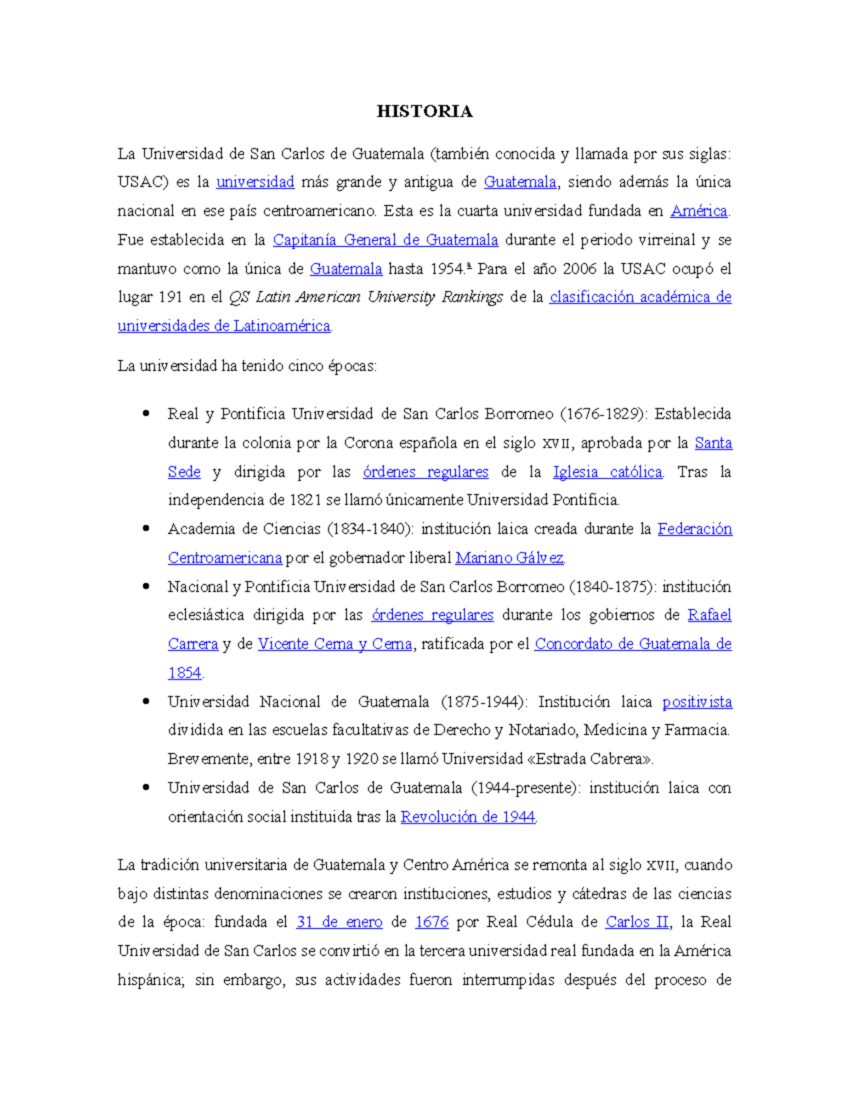 Investigación USAC - HISTORIA La Universidad de San Carlos de Guatemala (también conocida y ...