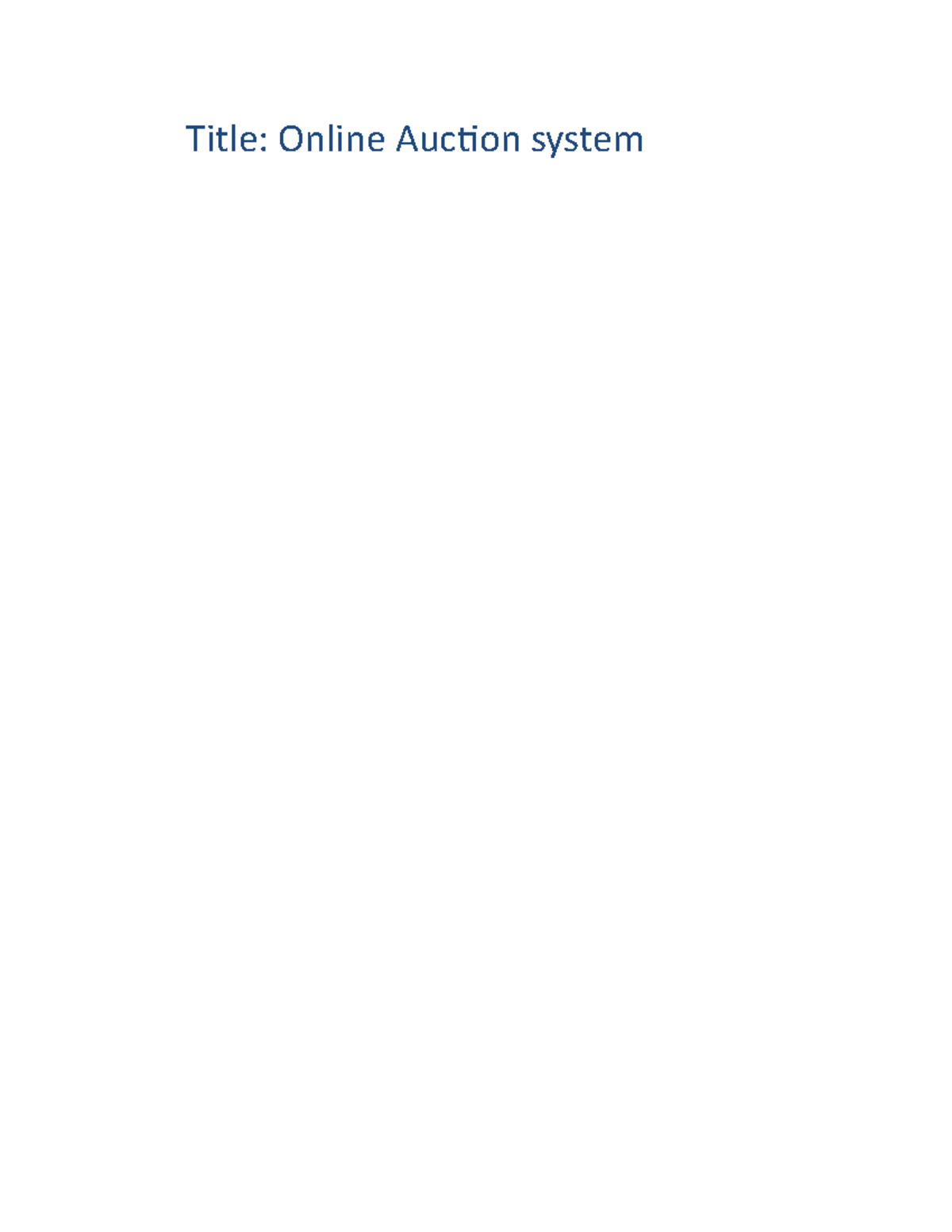 Chap 1 $ 2 - Software proposals - Title: Online Auction system Contents ...