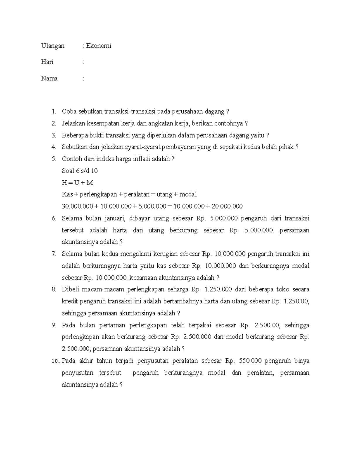 Soal Uas Ekonomi Ulangan Ekonomi Hari Nama Coba Sebutkan Transaksi Transaksi Pada