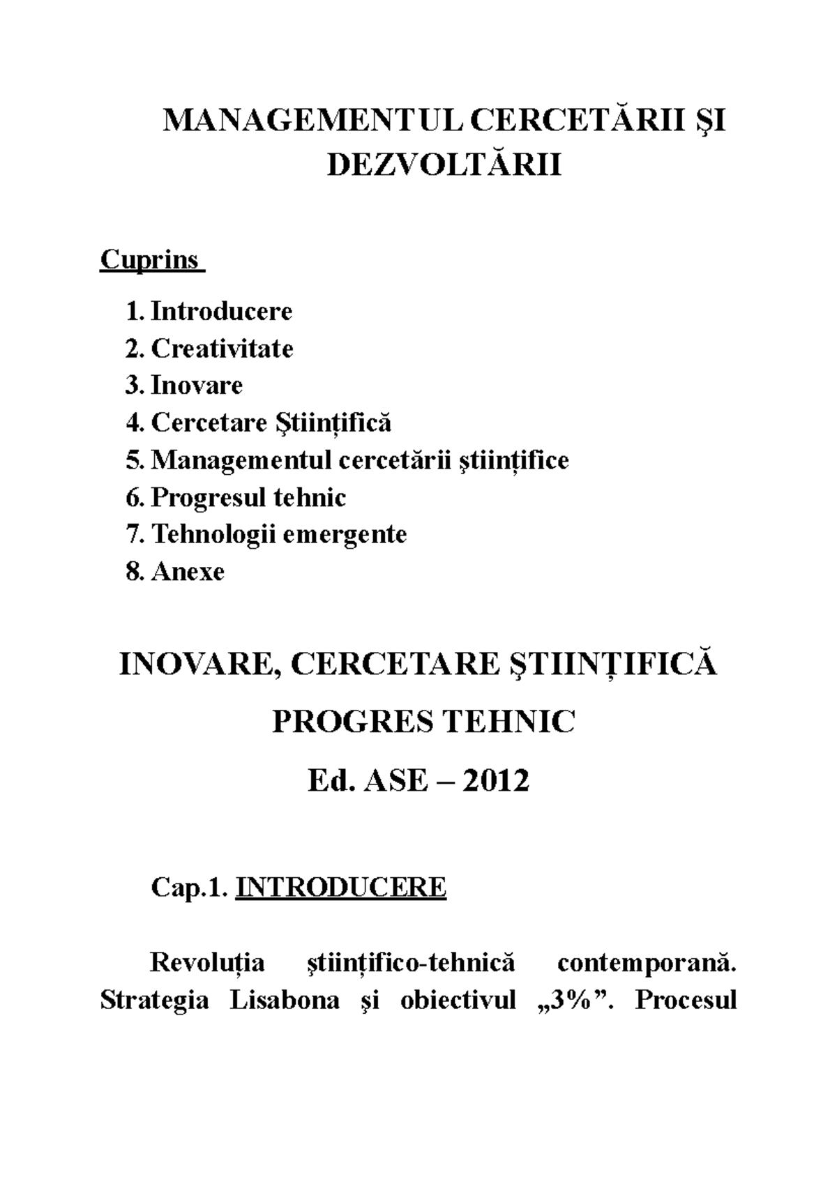 Curs 1 - curs 1 mcd an 2 facultate de management ase curs - MANAGEMENTUL CERCETĂRII ŞI ...