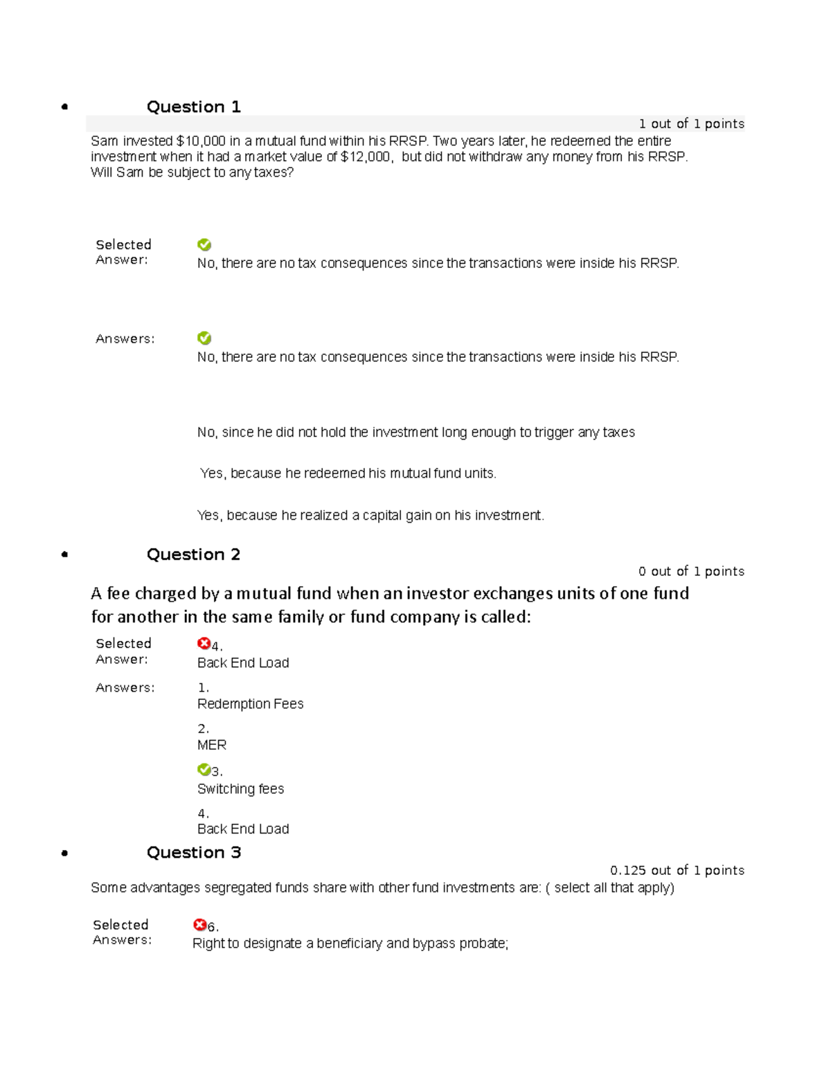 CSC - Question 1 1 out of 1 points Sam invested $10,000 in a mutual ...