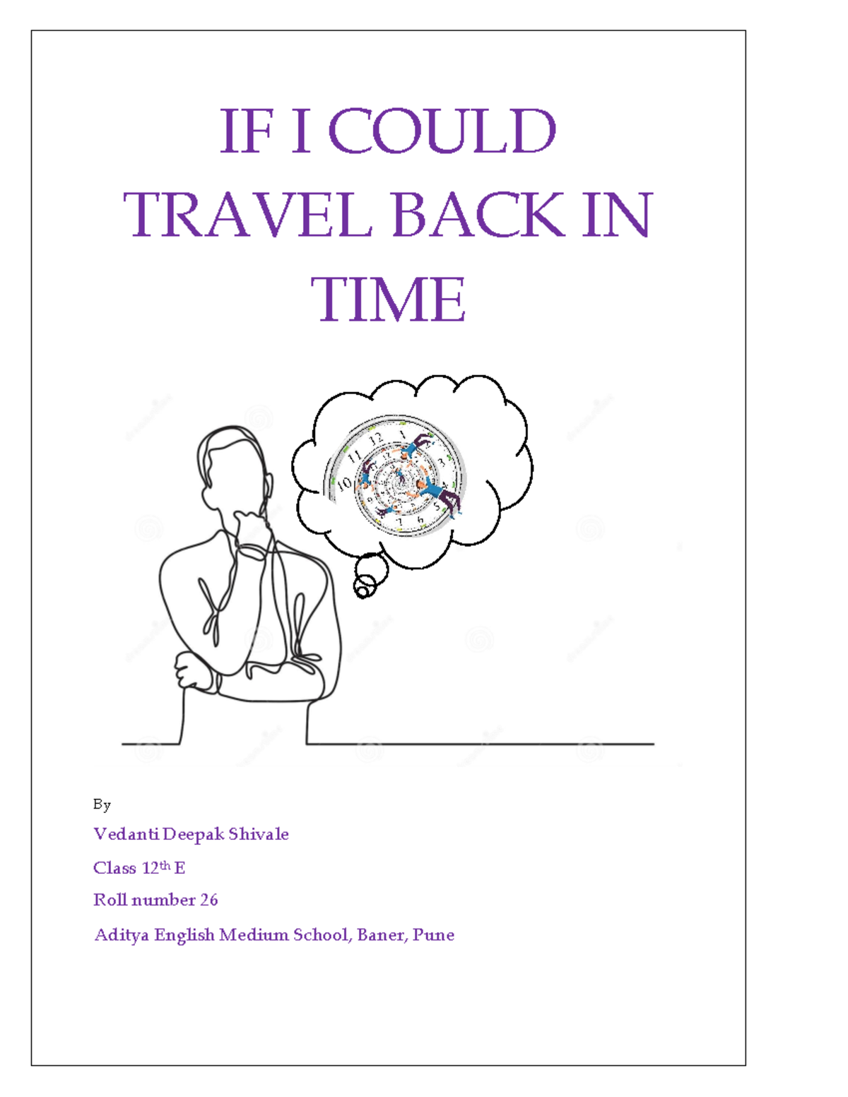 Null - project on ca 2013 - IF I COULD TRAVEL BACK IN TIME By Class ...