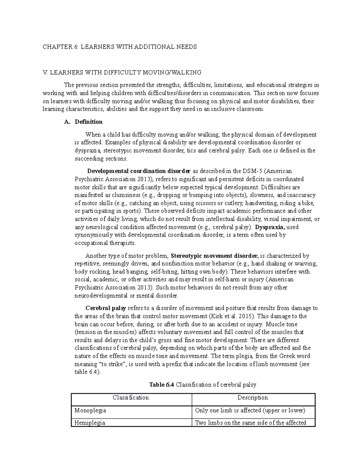 Chapter 6 ed 7 - Get high grades - CHAPTER 6: LEARNERS WITH ADDITIONAL NEEDS V. LEARNERS WITH ...