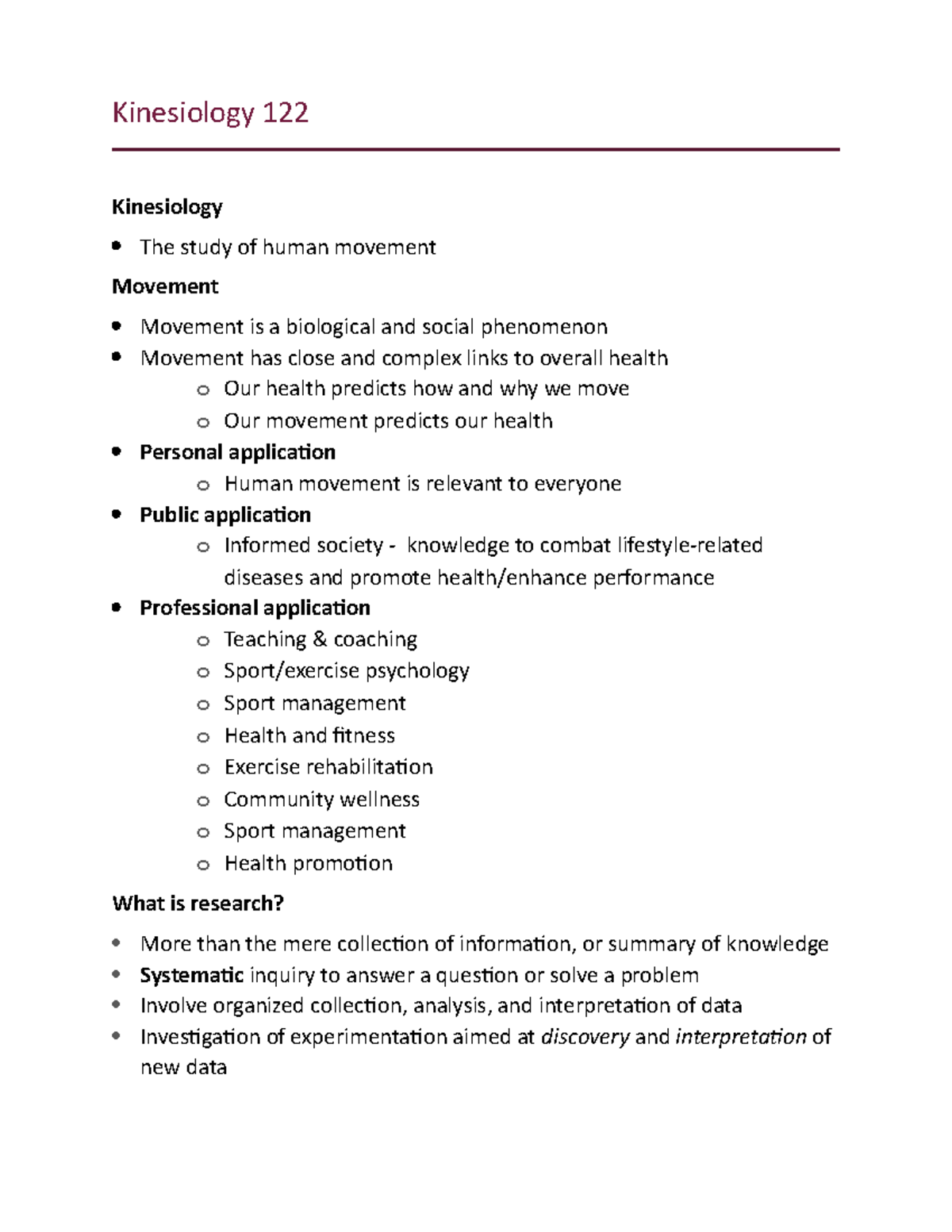 Kinesiology 122 notes - Kinesiology 122 Kinesiology The study of human ...