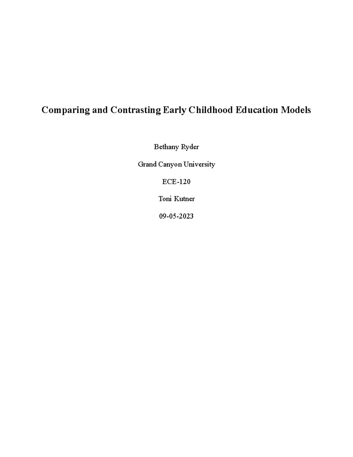 ECE-120 Topic 3 assignment - Comparing and Contrasting Early Childhood ...