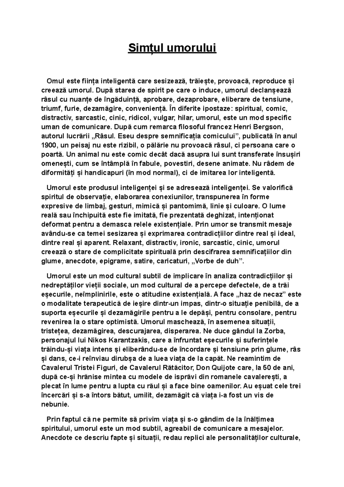 Simţul umorului - Proiect finalizat - Simţul umorului Omul este fiinţa ...