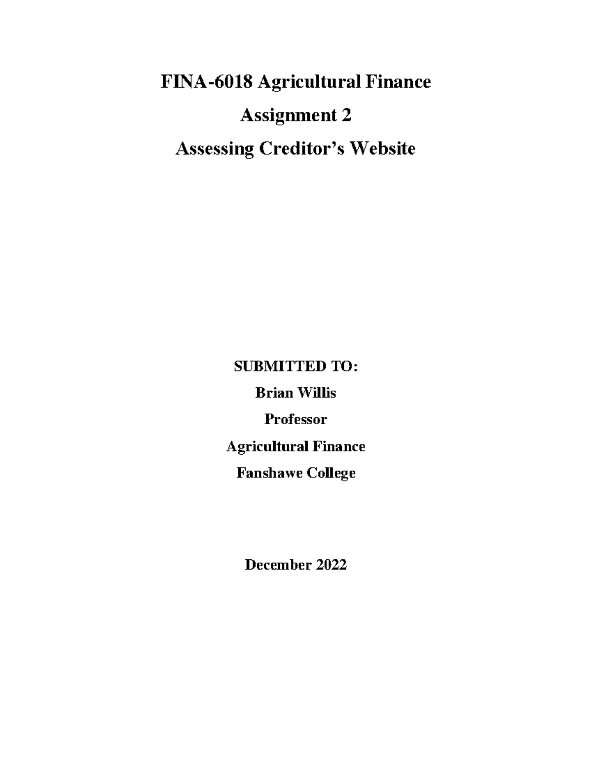 Assignment 3 - FINA-6018 Agricultural Finance Assignment 2 Assessing Creditor’s Website ...