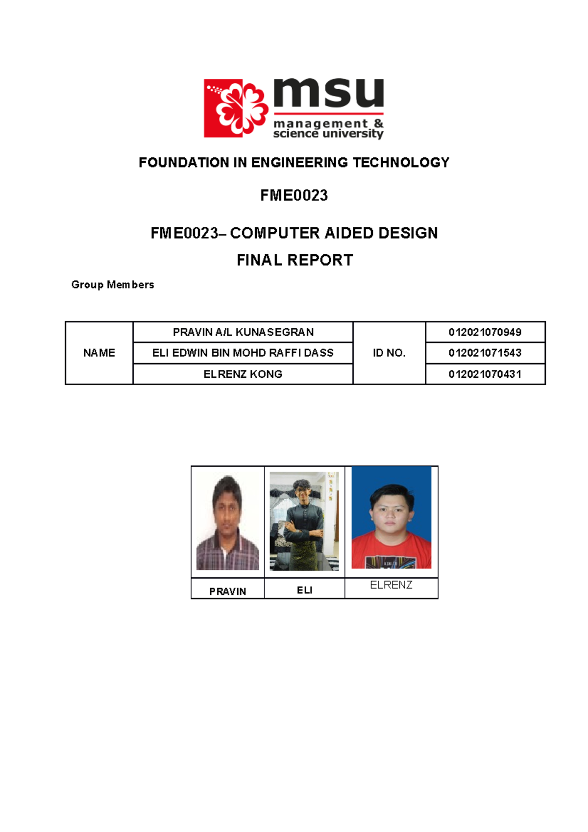 CAD Final Report - FUN - FOUNDATION IN ENGINEERING TECHNOLOGY FME ...
