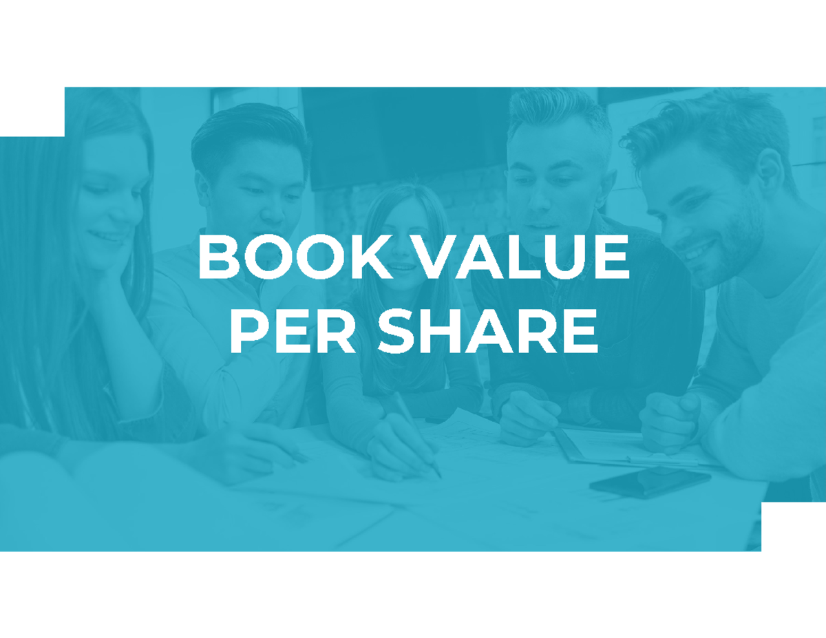 DSFDADSEFASDFDFFD - BOOK VALUE PER SHARE Book Value per Share is the ...