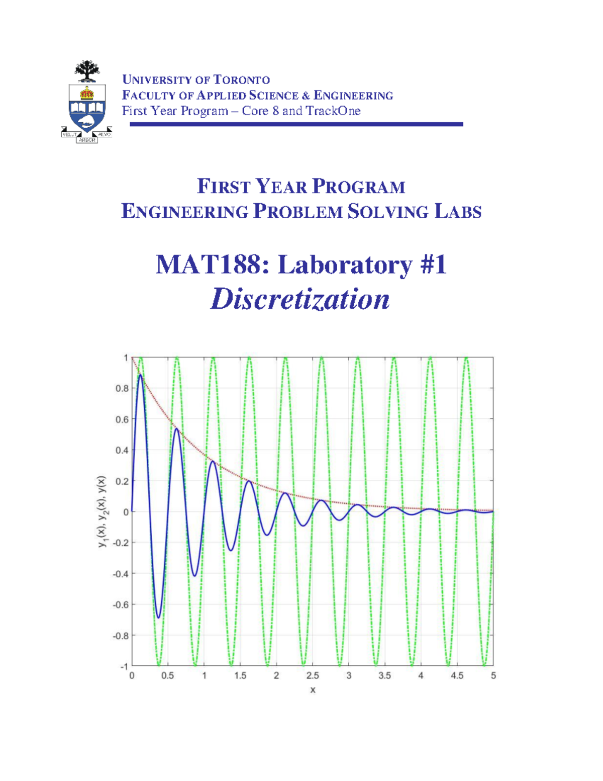 Lab 1 - MAT188 - UNIVERSITY OF TORONTO FACULTY OF APPLIED SCIENCE ...