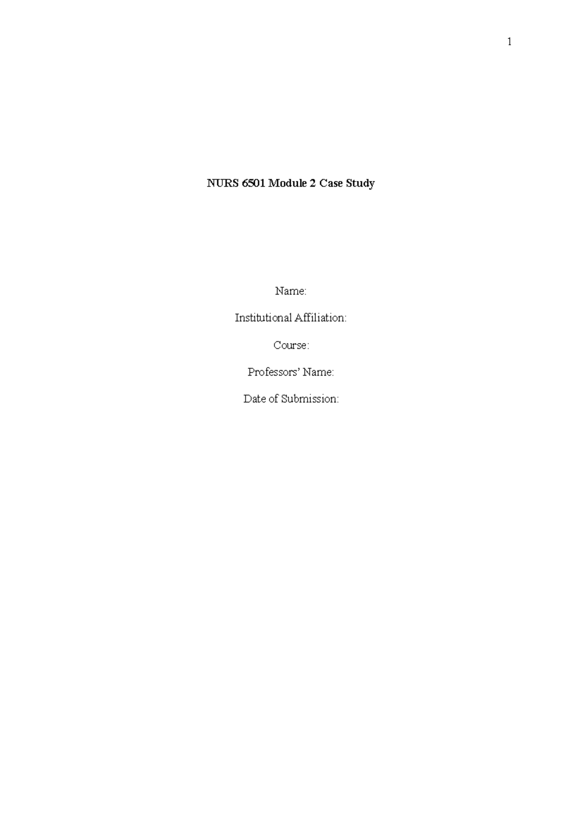 NURS 6501 Module 2 Case Study.edited - NURS 6501 Module 2 Case Study ...