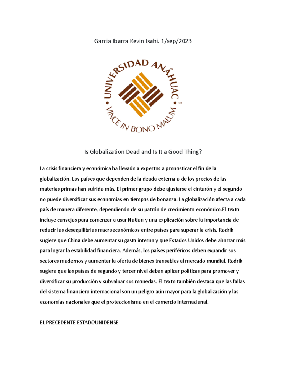 Ensayo m77 - Garcia Ibarra Kevin Isahi. 1/sep/ Is Globalization Dead and Is It a Good Thing? La ...
