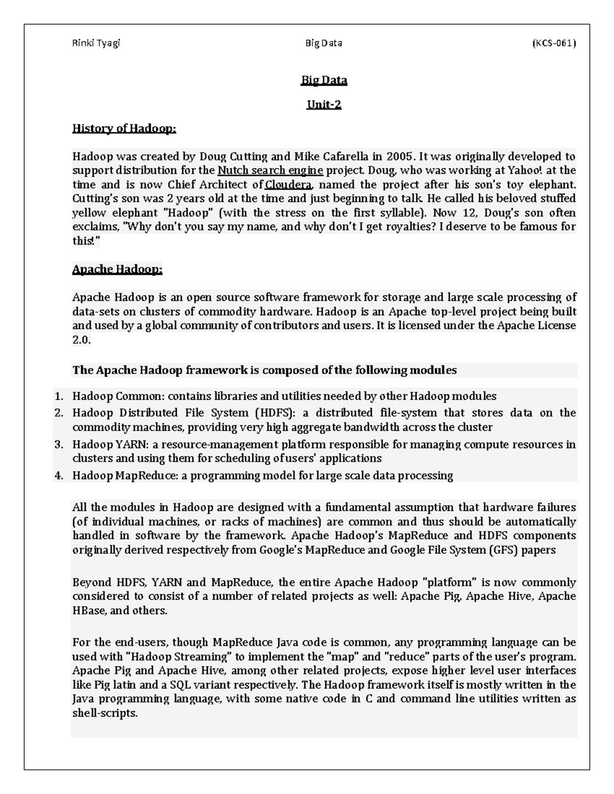 BD Unit-2 - Big Data Unit- 2 History of Hadoop: Hadoop was created by Doug Cutting and Mike ...
