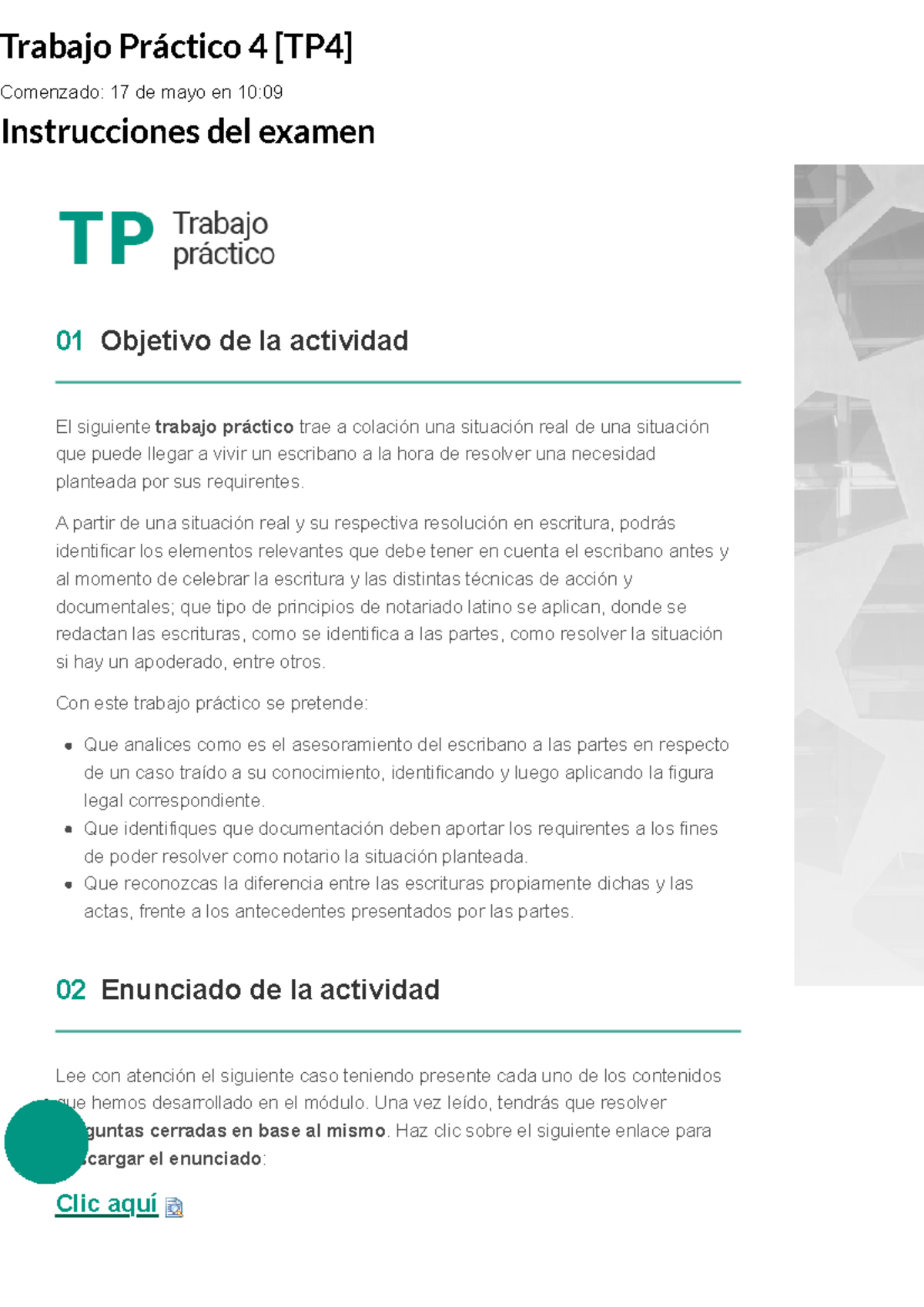 Examen Trabajo Práctico 4 [TP4] - Trabajo Práctico 4 [TP4] Comenzado: 17 de mayo en 10: - Studocu