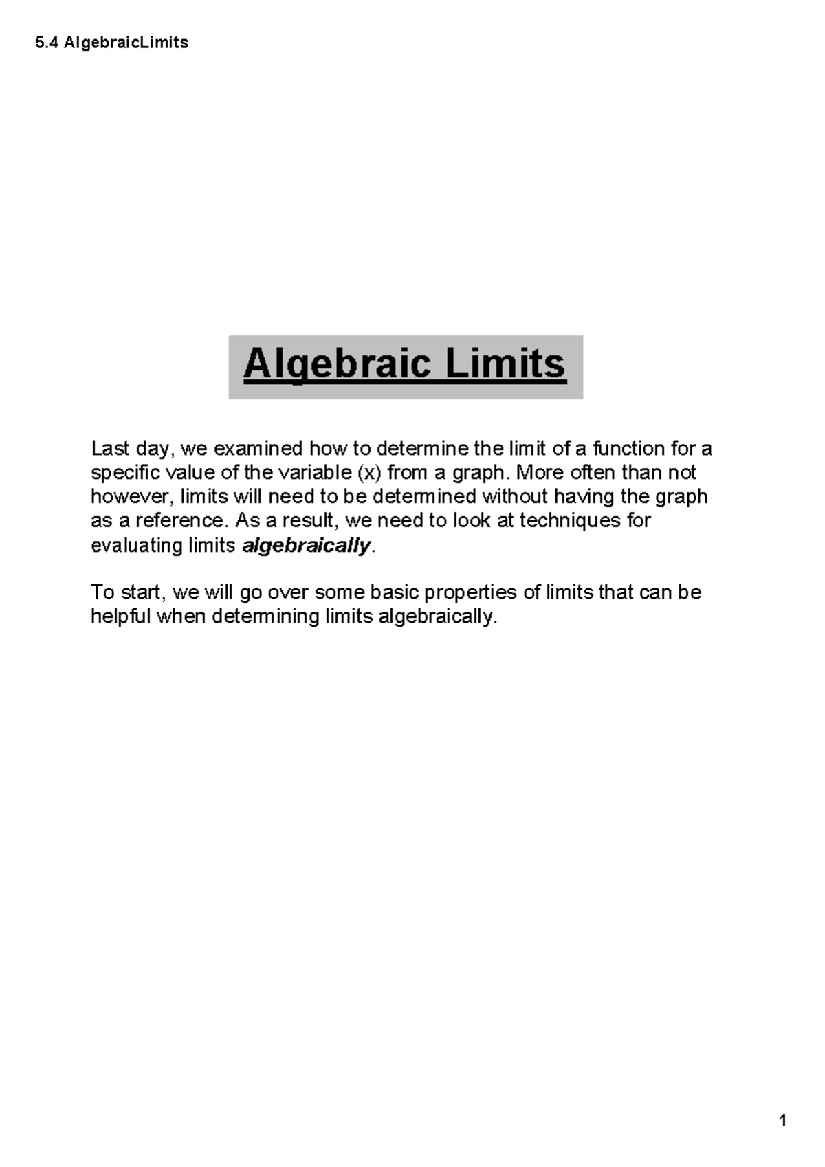 1.04 Algebraic Limits Lesson Notes - Algebraic Limits Last day, we ...
